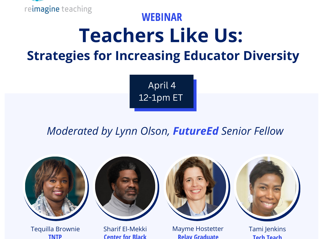 WEBINAR: Teachers Like Us: Strategies for Increasing Educator Diversity ...