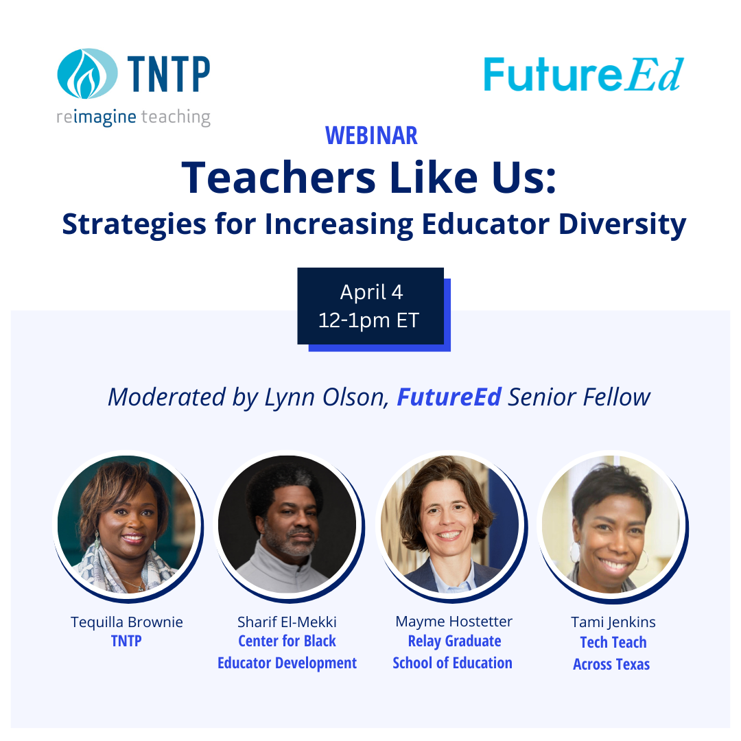 WEBINAR: Teachers Like Us: Strategies for Increasing Educator Diversity ...