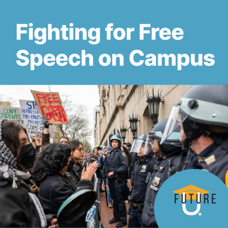 FutureU Podcast Ep. 159: Fighting for Free Speech on Campus - FutureEd